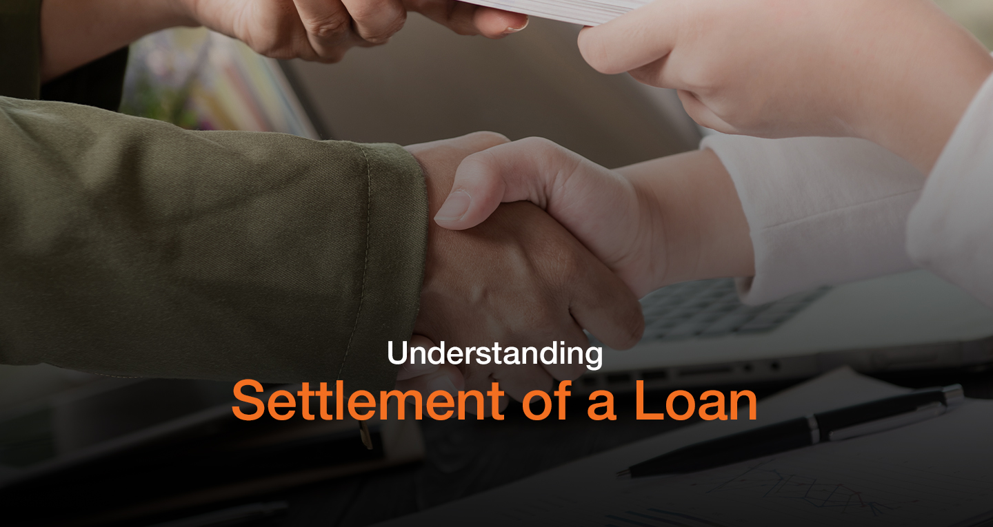 Understanding Settlement of a Loan