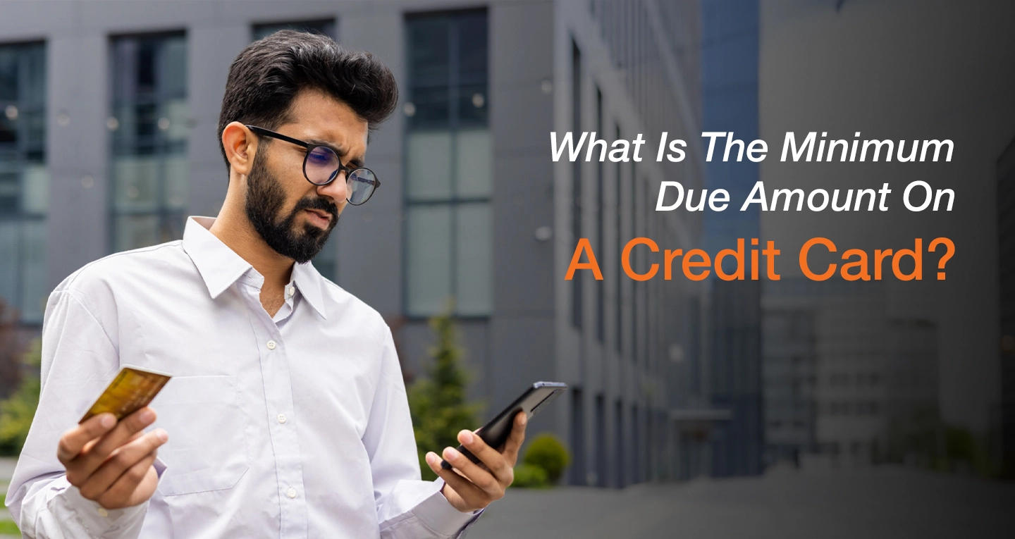 What Is The Minimum Due Amount On A Credit Card